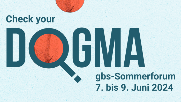 gbs-Sommerforum 2024: »Check your Dogma!« | Giordano Bruno Stiftung